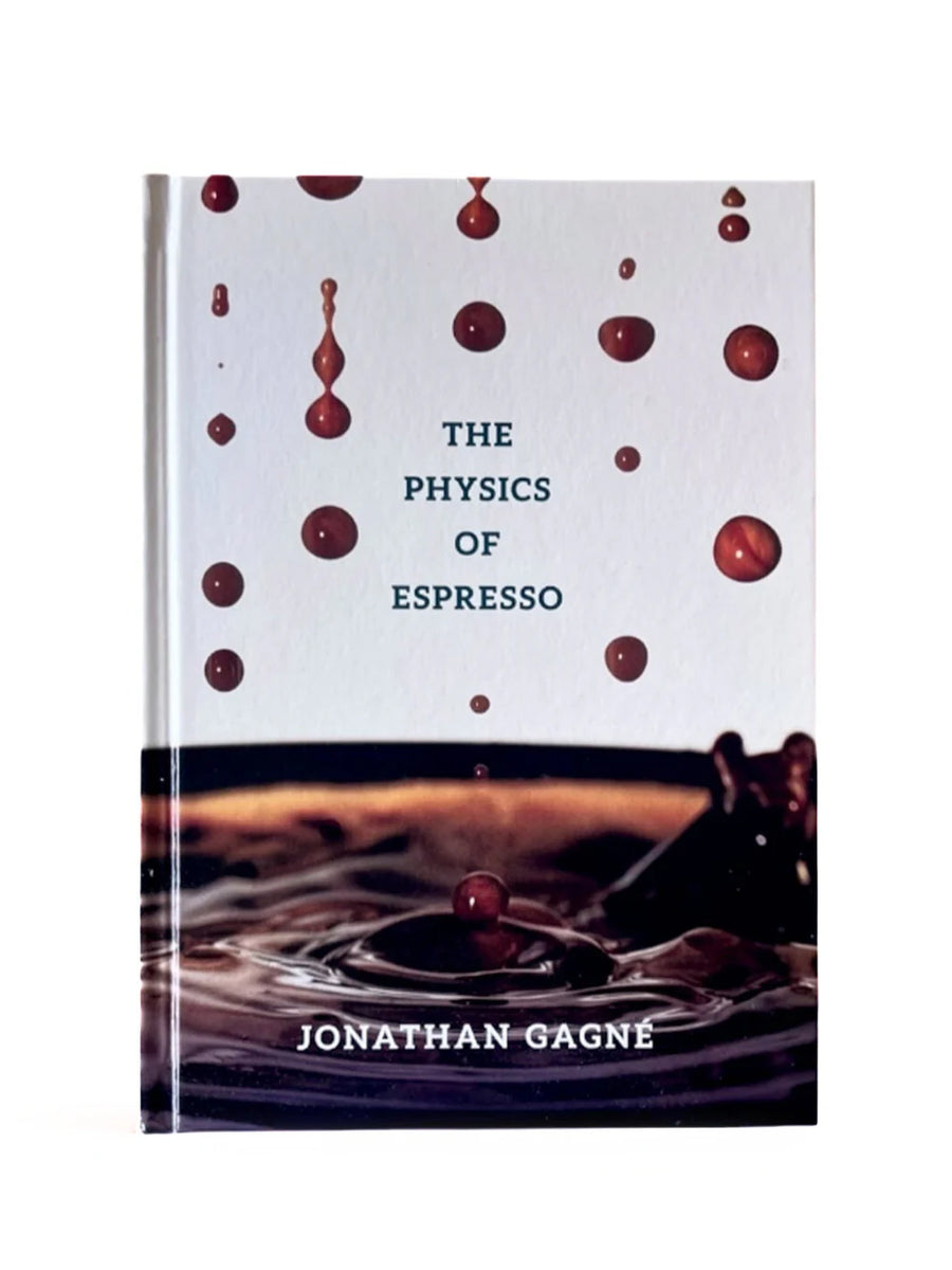 The Physics of Espresso — Jonathan Gagné – Subtext Coffee Roasters